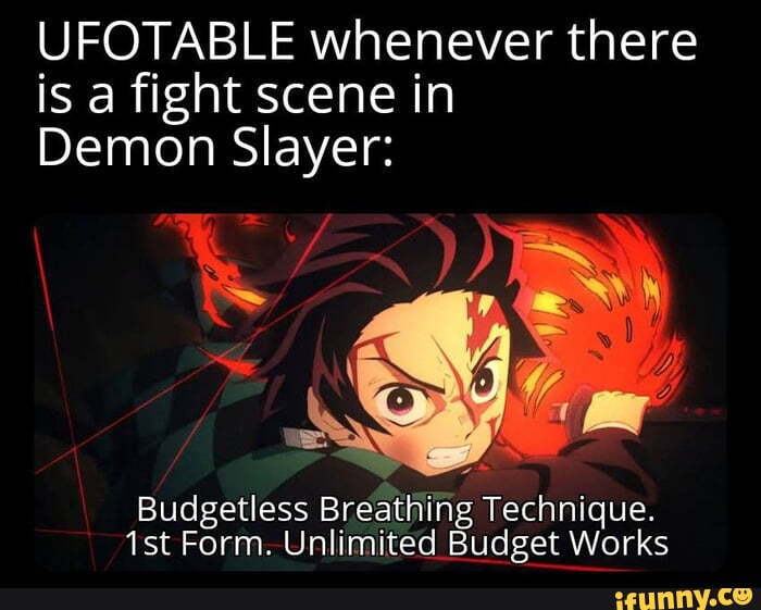 UFOTABLE whenever there is a fight scene in Demon Slayer: SS Budgetless ...