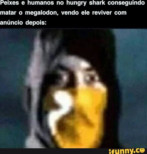 Peixes humanos no hungry shark conseguindo matar o megalodon, vendo ele ...