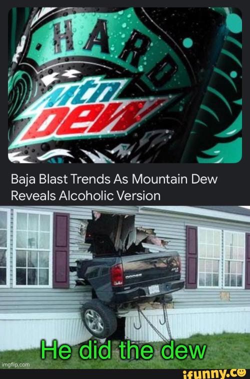 Baja Blast Trends As Mountain Dew Reveals Alcoholic Version Claw - iFunny