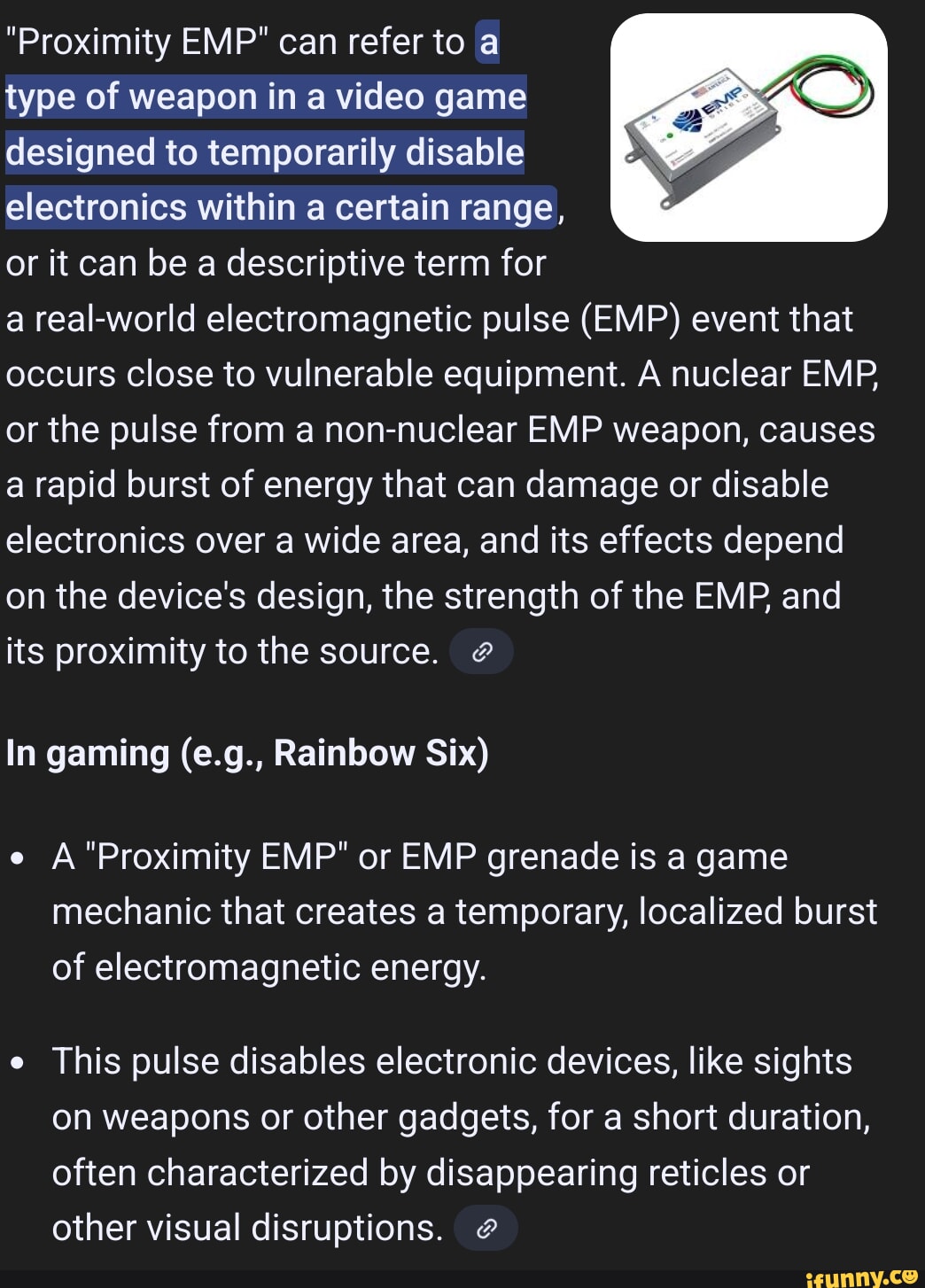 "Proximity EMP" can refer to a type of weapon in a video game designed ...