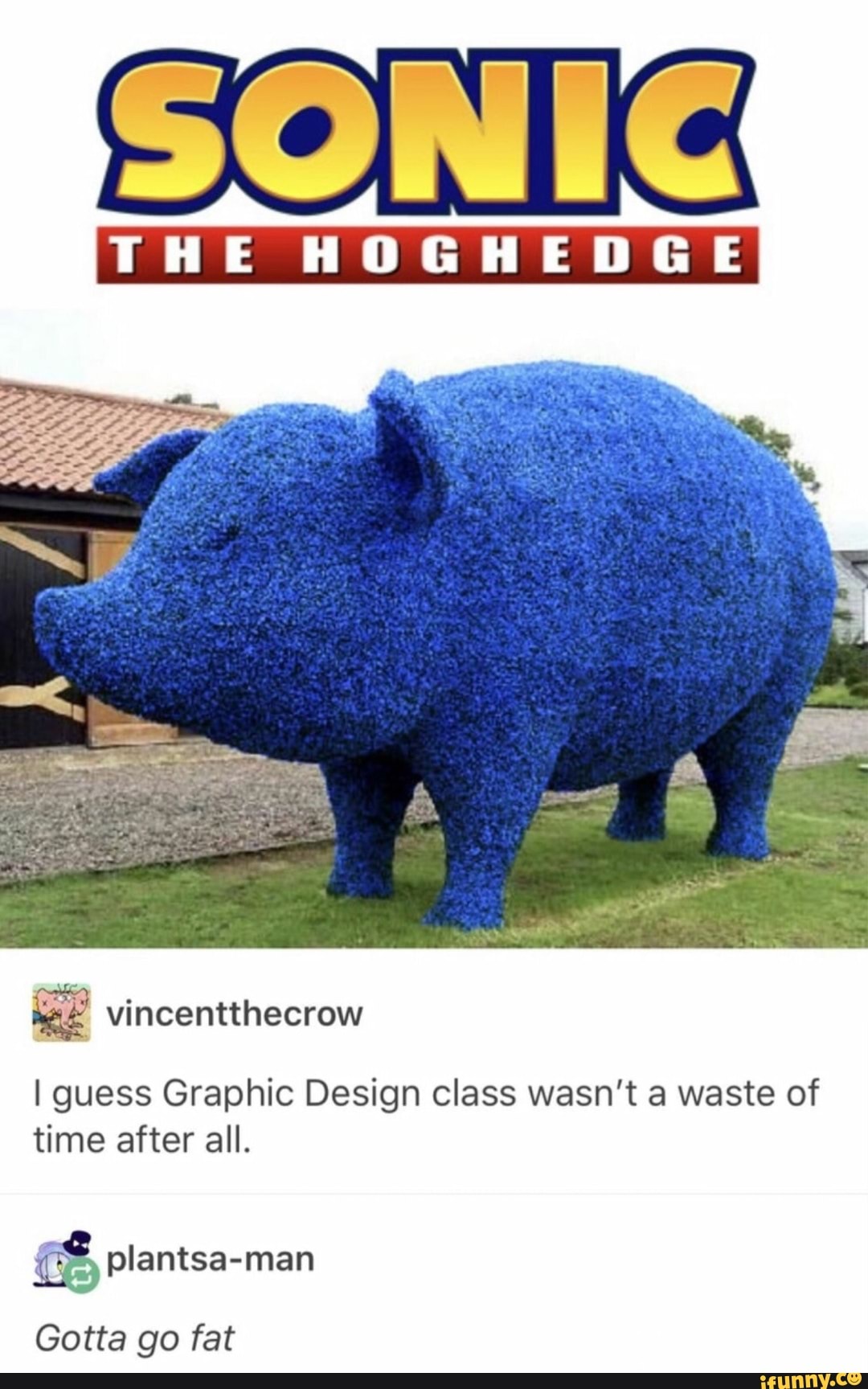 THE HOGHEOGE I guess Graphic Design class wasn't a waste of time after ...