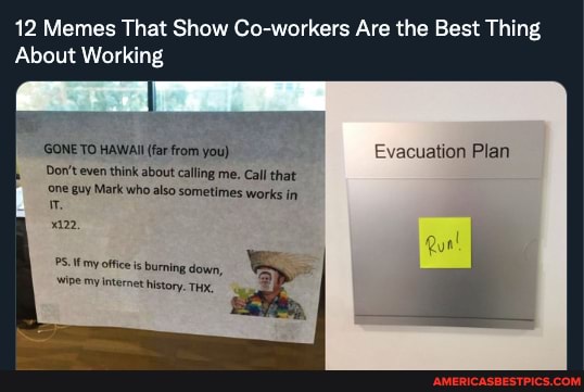 About Working 12 Memes That Show Co-workers Are the Best Thing 'GONE TO ...
