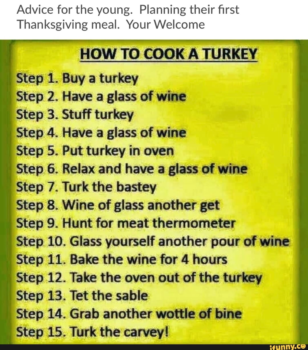 Advice for the young. Planning their first Thanksgiving meal. Your ...