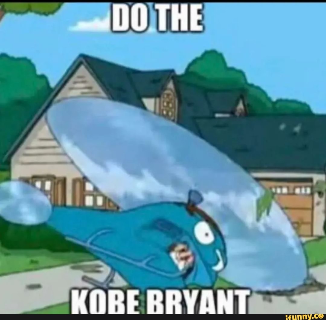 Kobe Bryant memes memes. The best memes on iFunny