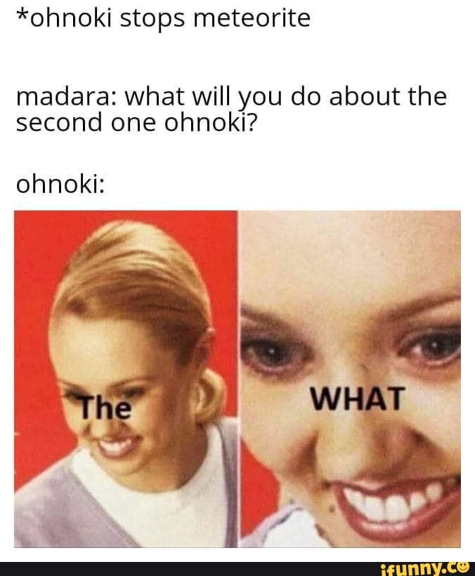 *ohnoki stops meteorite madara: what will you do about the second one ...