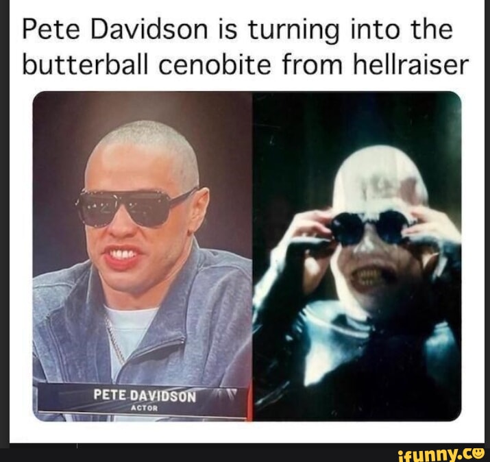 Pete Davidson is turning into the butterball cenobite from hellraiser ...