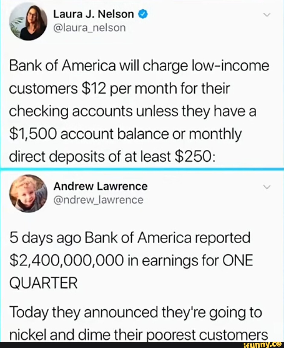 = Laura J. Nelson @ @laura_nelson Bank of America will charge low ...