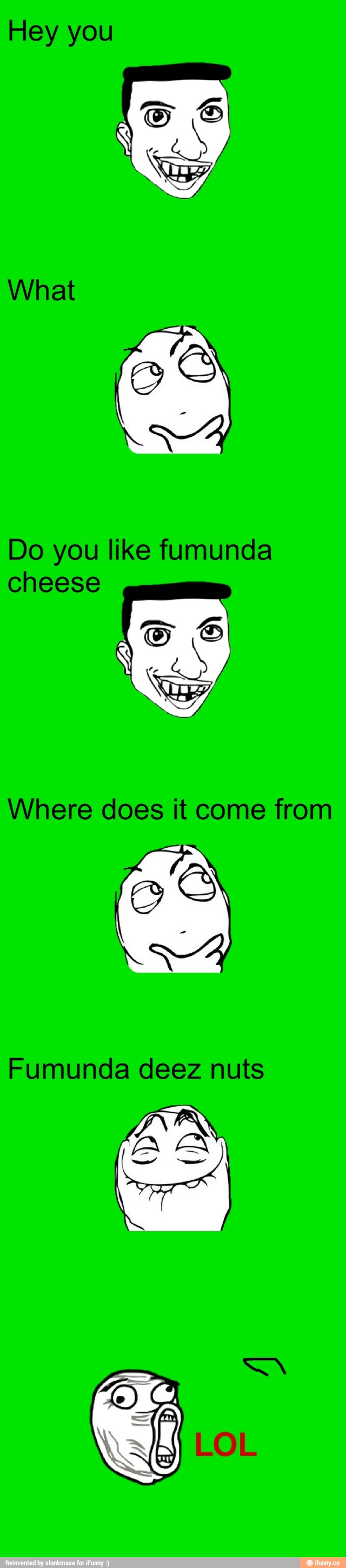 Fumunda memes. Best Collection of funny Fumunda pictures on iFunny