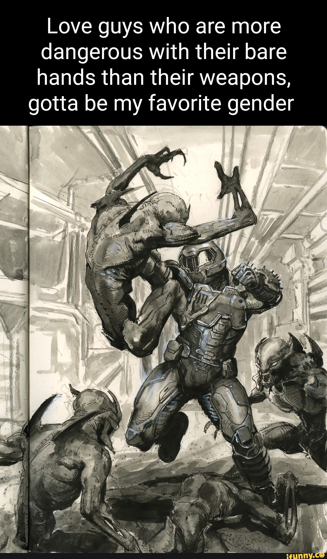 Love Guys Who Are More Dangerous With Their Bare Hands Than Their Weapons Gotta Be My Favor Te