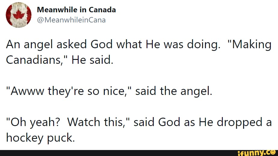 We Meanwhile in Canada ~@MeanwhileinCana ~@MeanwhileinCana An angel ...