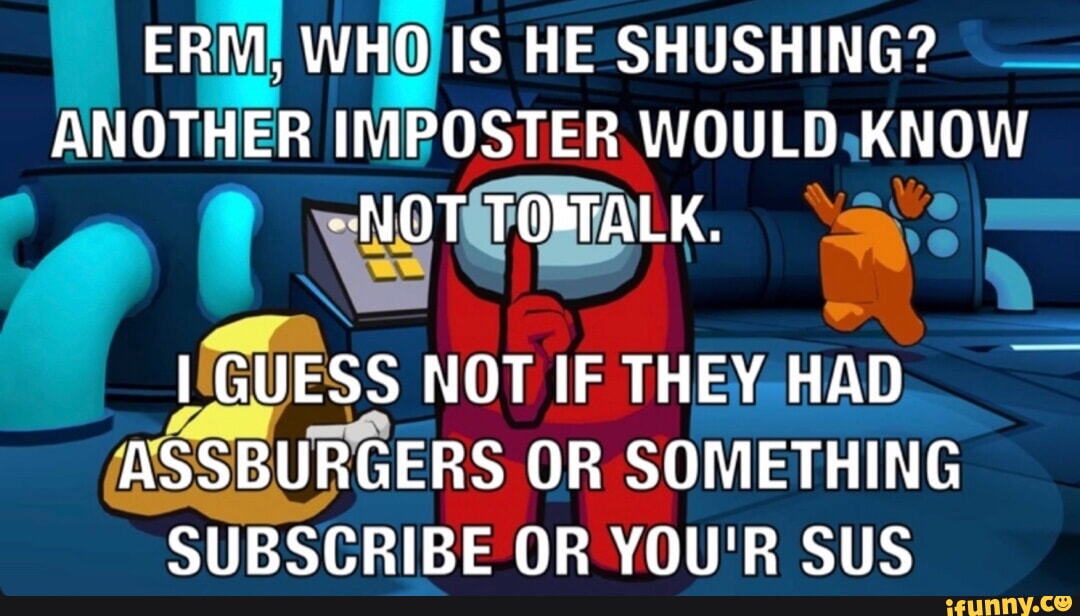 Imposter memes. Best Collection of funny Imposter pictures on iFunny