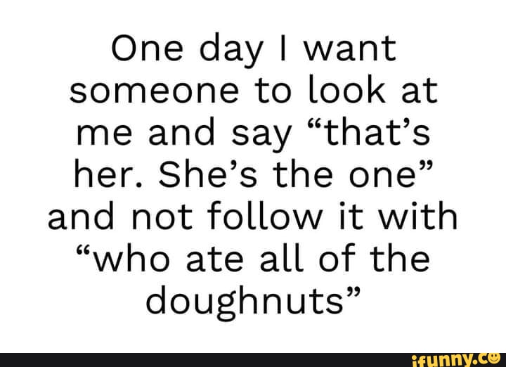 Doughnuts memes. Best Collection of funny Doughnuts pictures on iFunny