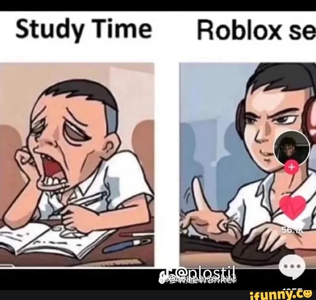 Study Time Roblox se - iFunny