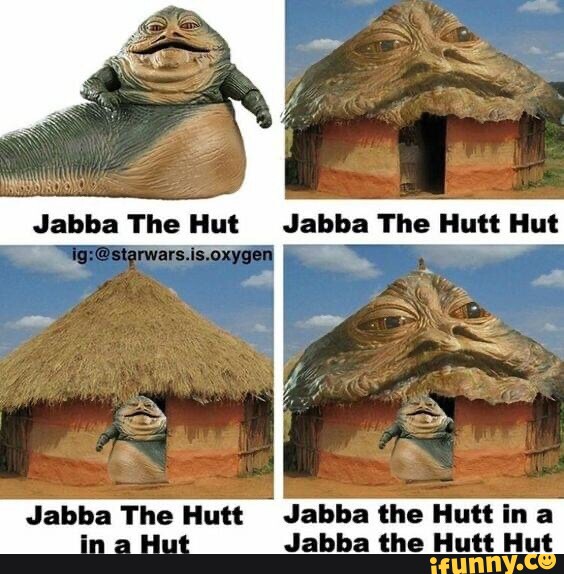 Jabba The Hut Jabba The Hutt Hut Jabba The nakH Hutt Jabba the Hutt ina ...