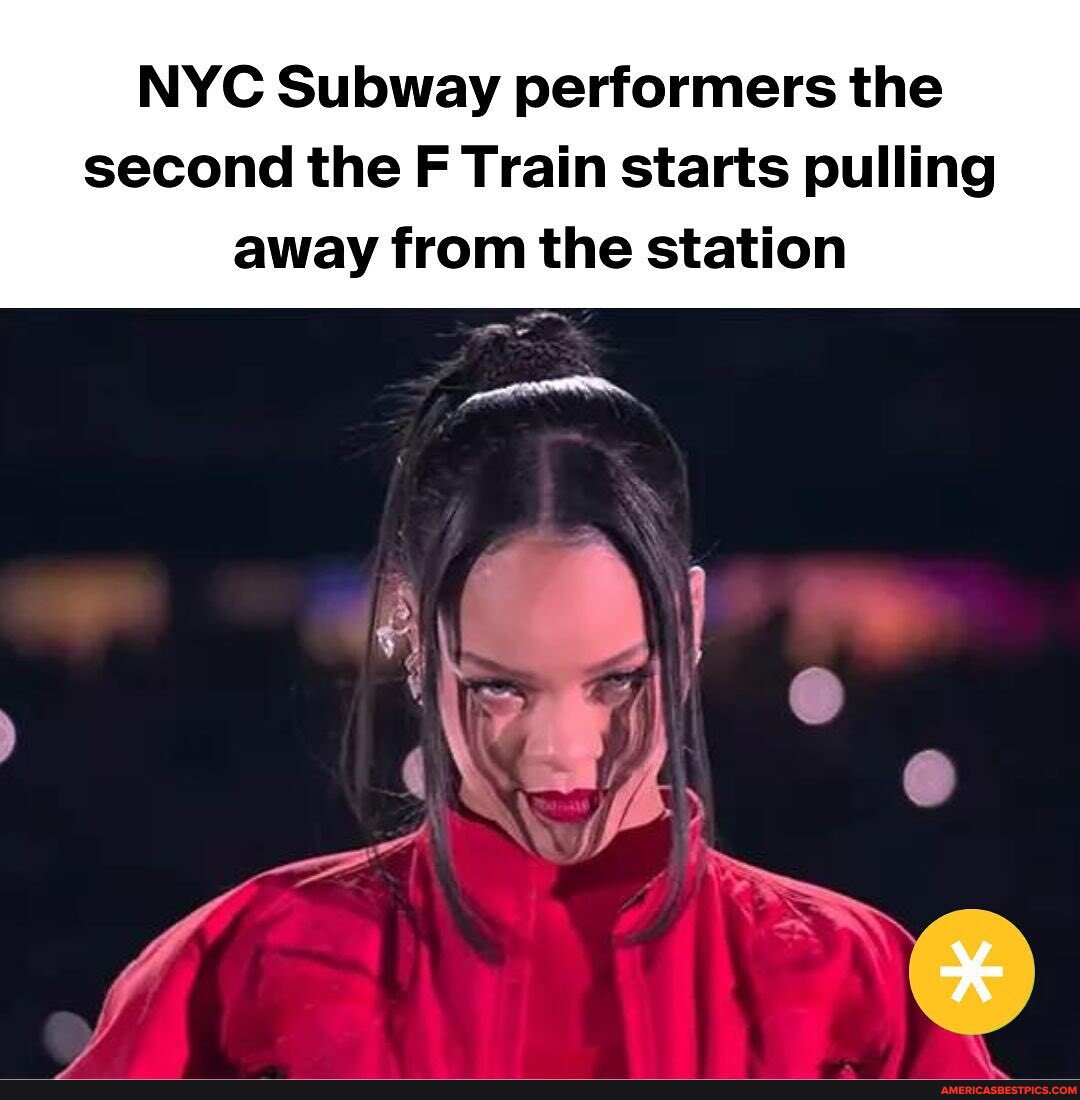 NYC is in its @badgalriri era 💀 #mysecretnyc - NYC Subway performers ...