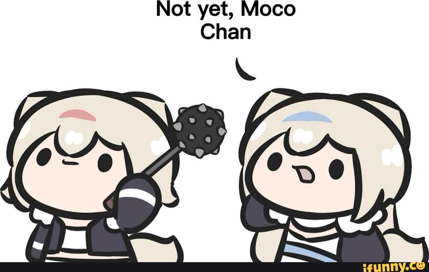 Moco memes. Best Collection of funny Moco pictures on iFunny