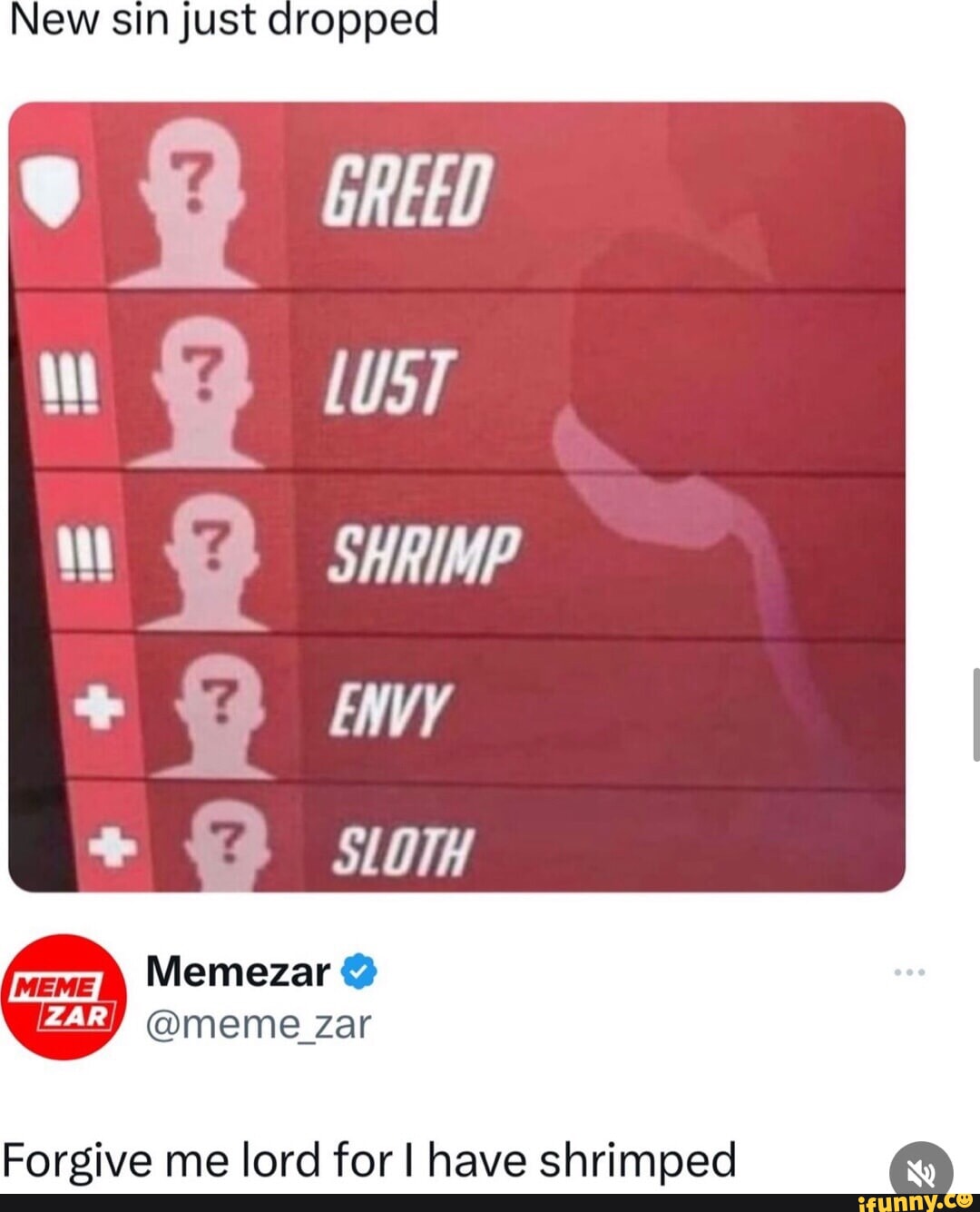 New Sin Just croppec SHRIMP ENVY Memezar @meme zar Forgive me lord for ...