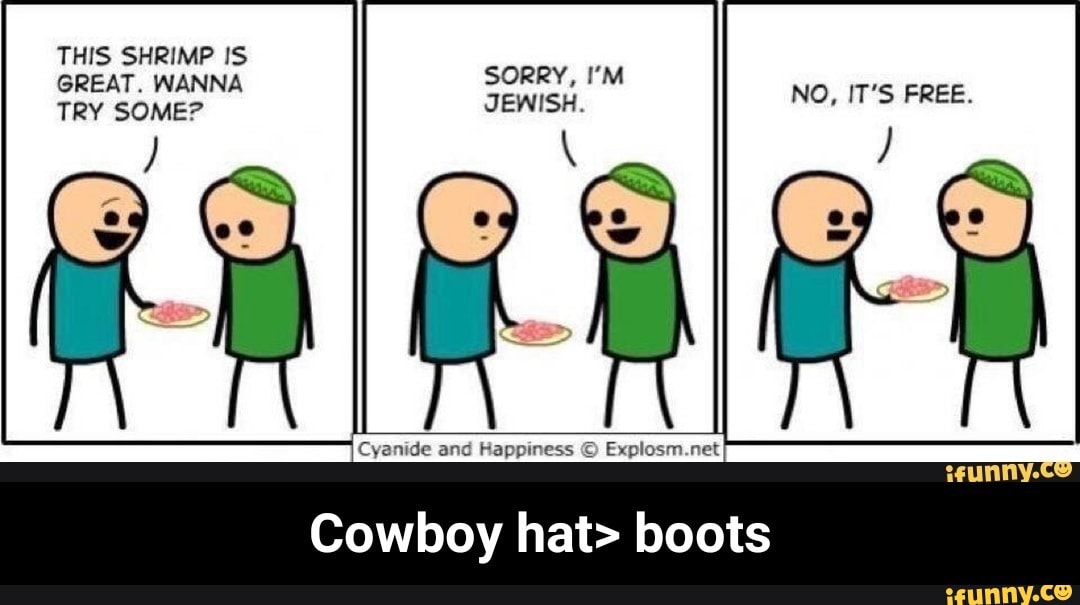 THIS SHRIMP IS Qamdc anc Faoplvcss ê Explosm nct Cowboy hat> boots ...