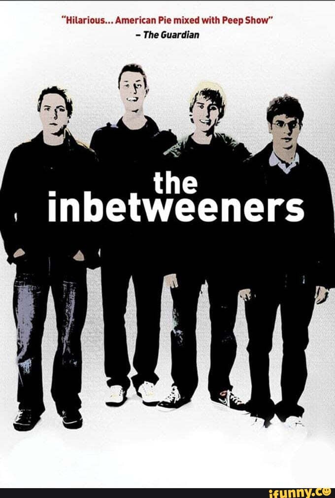 The_inbetweeners memes. Best Collection of funny The_inbetweeners ...