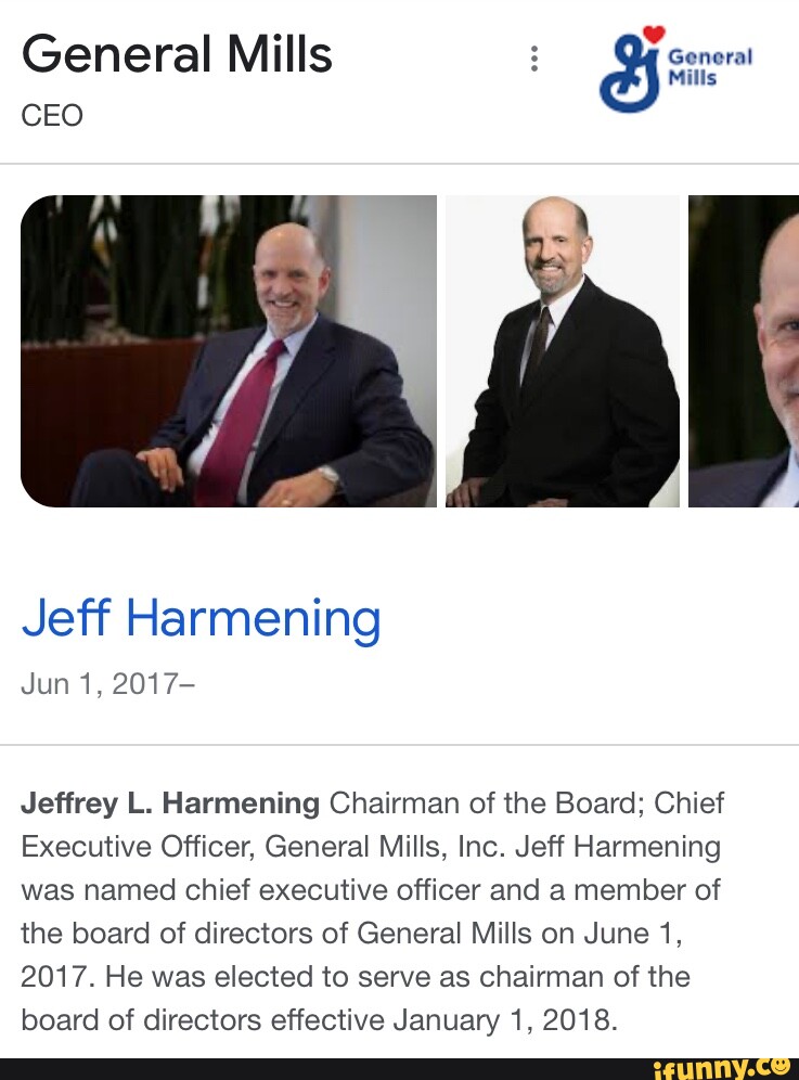 General Mills General Mills CEO Jeff Harmening Jun 1, 2017- Jeffrey L ...