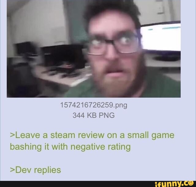 1574216726259.png 344 KB PNG >Leave a steam review on a small game ...