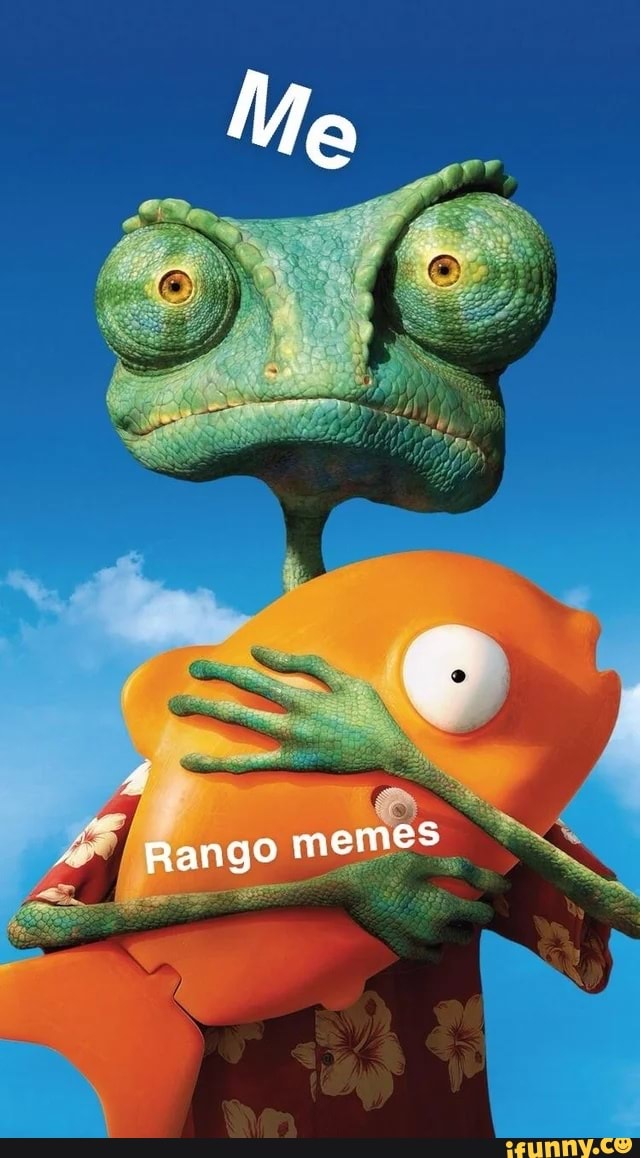 Rango memes - iFunny
