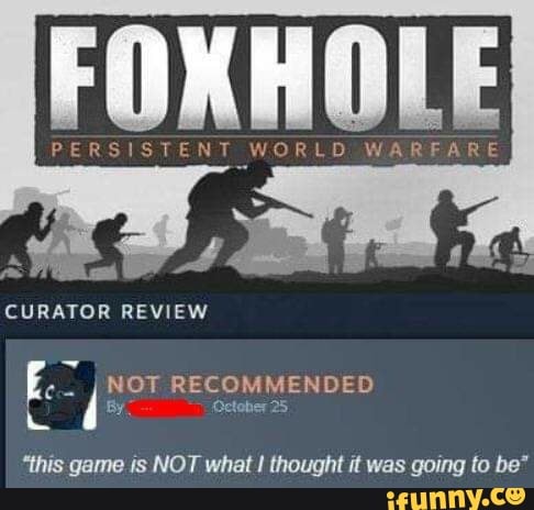 Foxhole memes. Best Collection of funny Foxhole pictures on iFunny