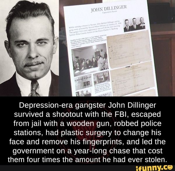 Depression-era gangster John Dillinger survived a shootout with the FBI ...