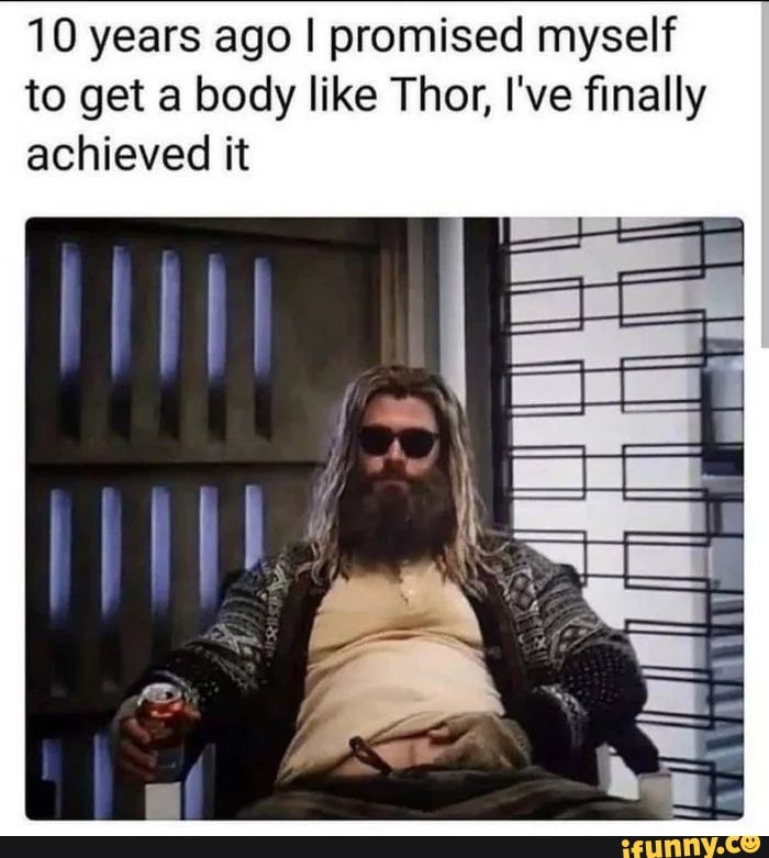 10 years ago I promised myself to get a body like Thor, I've ﬁnally ...