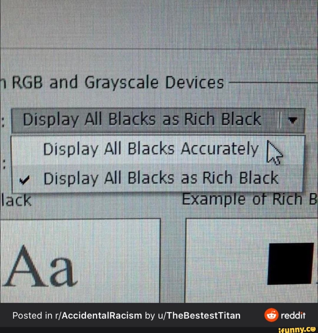 1 RGB and Grayscale Devices I Display All Blacks Display All Blacks ...