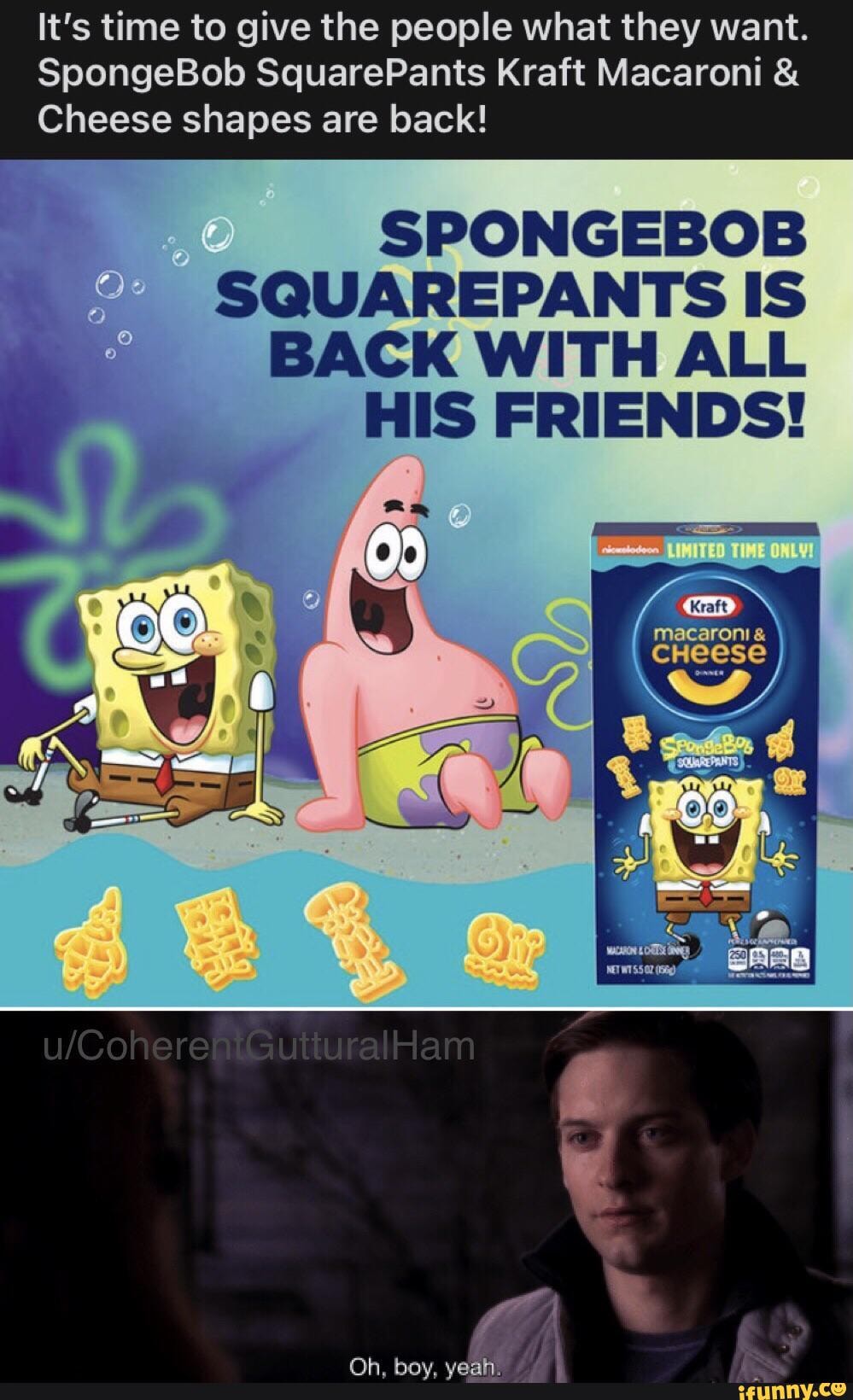 It's time to give the people what they want. SpongeBob SquarePants ...