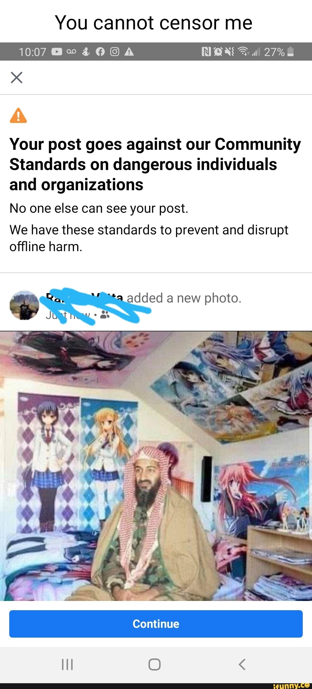 You cannot censor me 1007 @GA 27% Your post goes against our Community ...