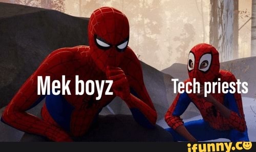 Mek boyz ch priests - iFunny