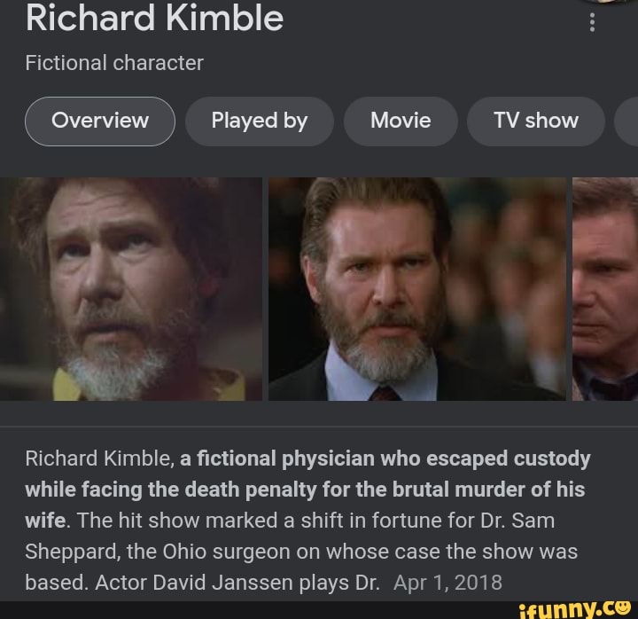 Richard Kimble Fictional character Overview Played by Movie TV show or ...