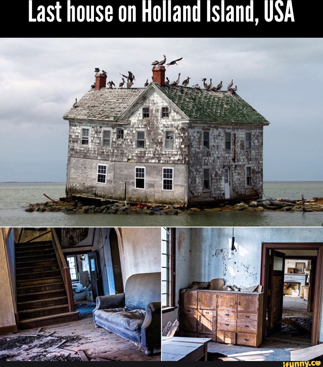 Last house on Holland Island, USA - iFunny