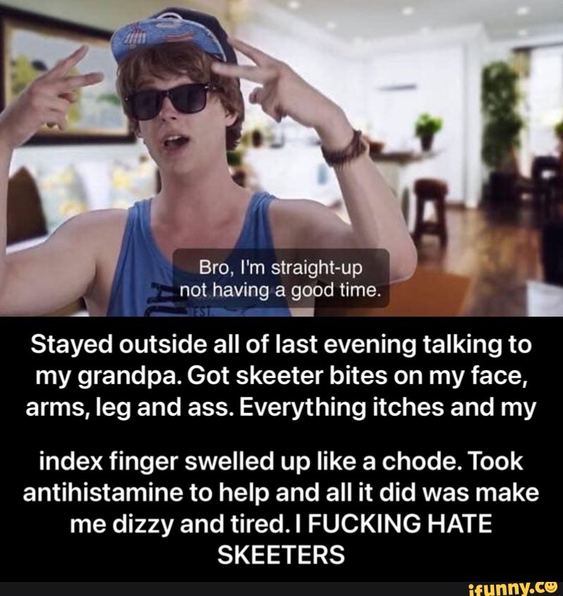 Skeeter memes. Best Collection of funny Skeeter pictures on iFunny