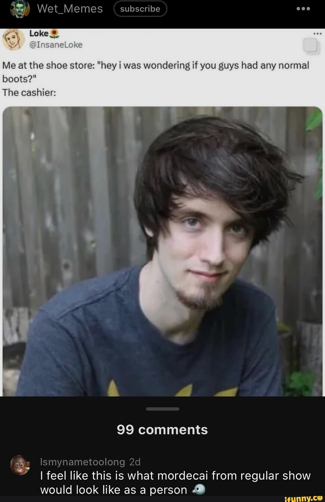 Wet_Memes subscribe Ga, bokee Me at the shoe store: "hey i was ...