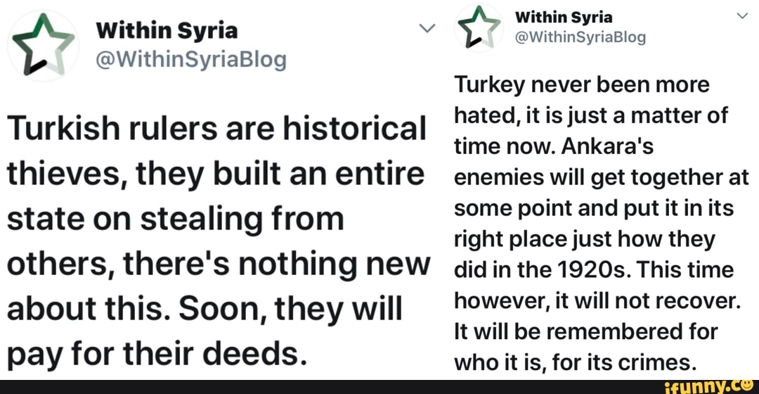 Turkish rulers are historical thieves, they built an entire state on ...