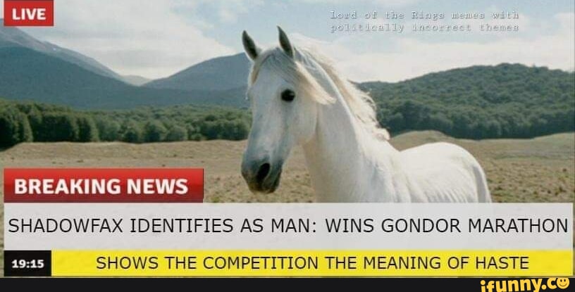 Shadowfax memes. Best Collection of funny Shadowfax pictures on iFunny