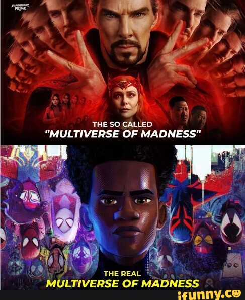 THE SO CALLED "MULTIVERSE OF MADNESS" THE REAL MULTIVERSE OF MADNESS ...
