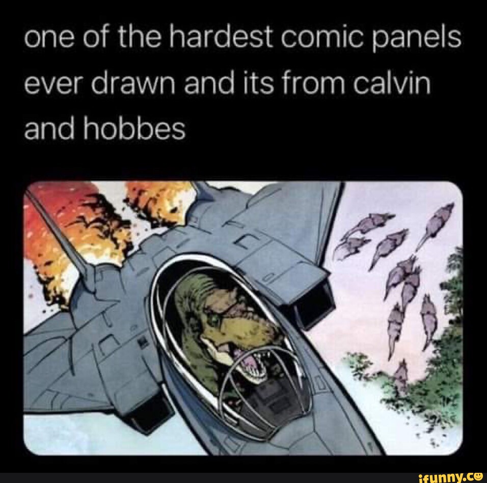 One of the hardest comic panels ever drawn and its from calvin and ...