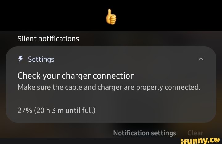 Silent notifications Settings Check your charger connection Make sure ...