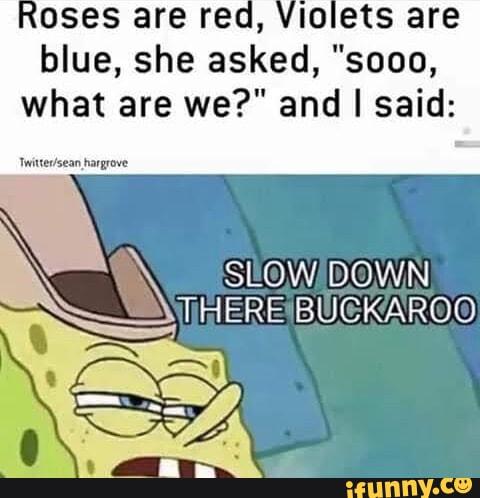 Buckaroo memes. Best Collection of funny Buckaroo pictures on iFunny