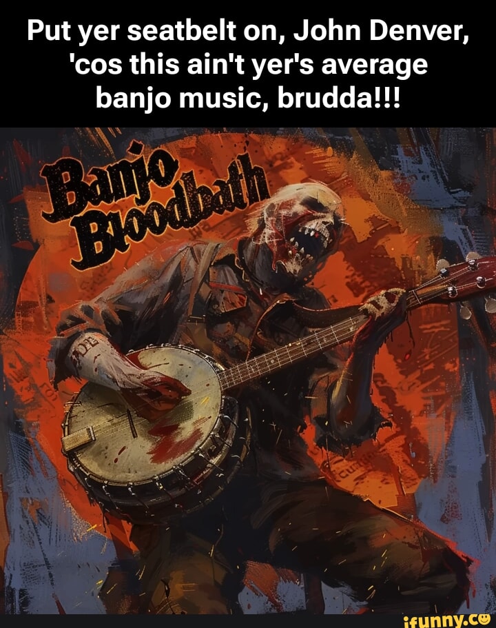 Banjo memes. Best Collection of funny Banjo pictures on iFunny