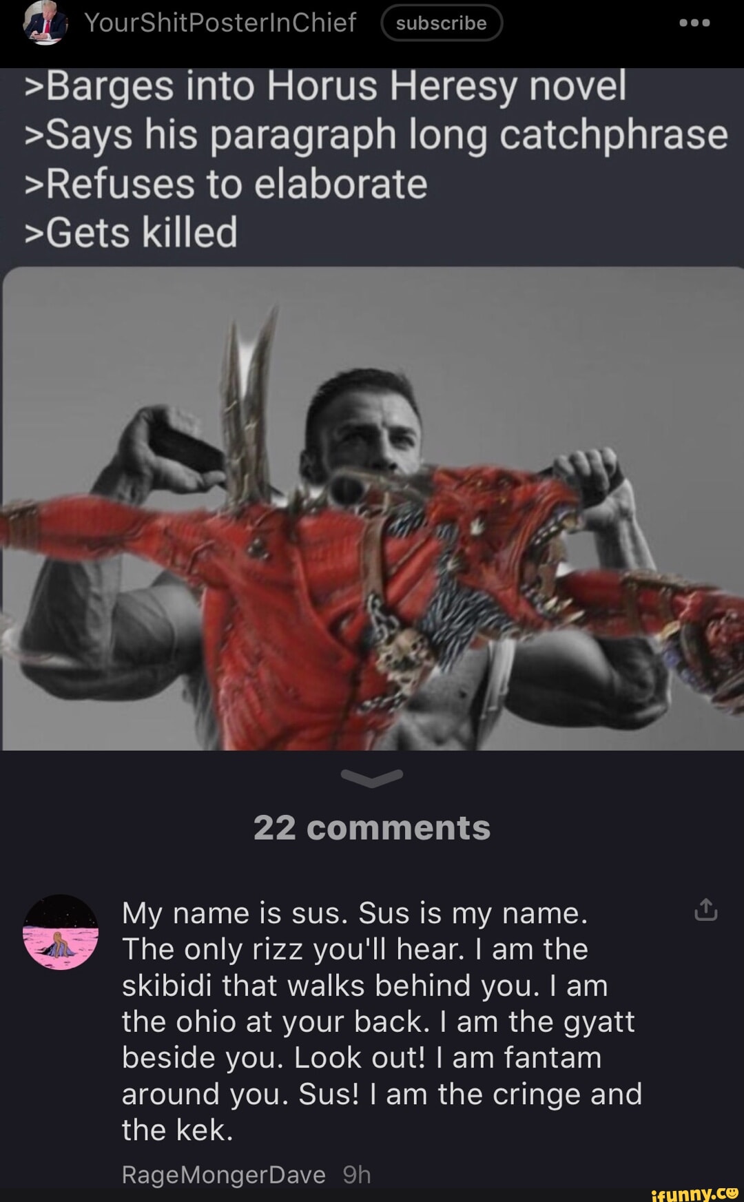 >Barges into Horus Heresy novel >Says his paragraph long catchphrase ...