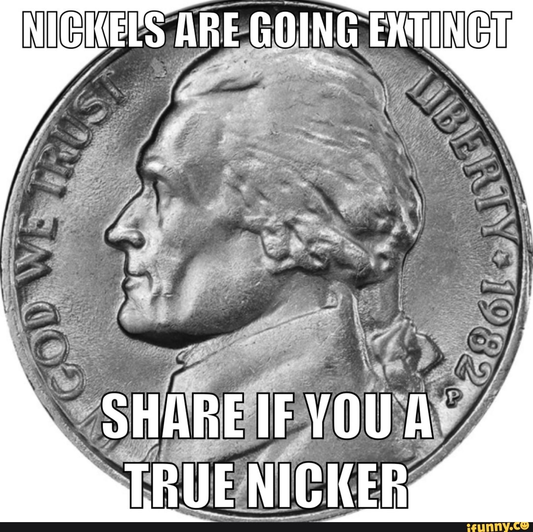 KELS ARE GOING EXT SHARE IF YOUA TRUE NICKER - iFunny
