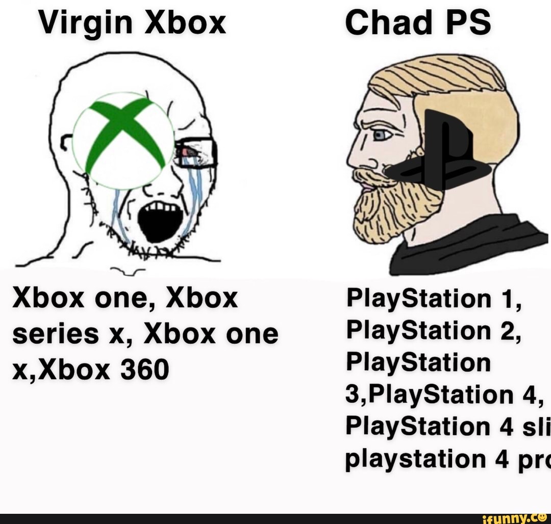Virgin Xbox Chad PS Xbox one, Xbox PlayStation 1, series x, Xbox one ...