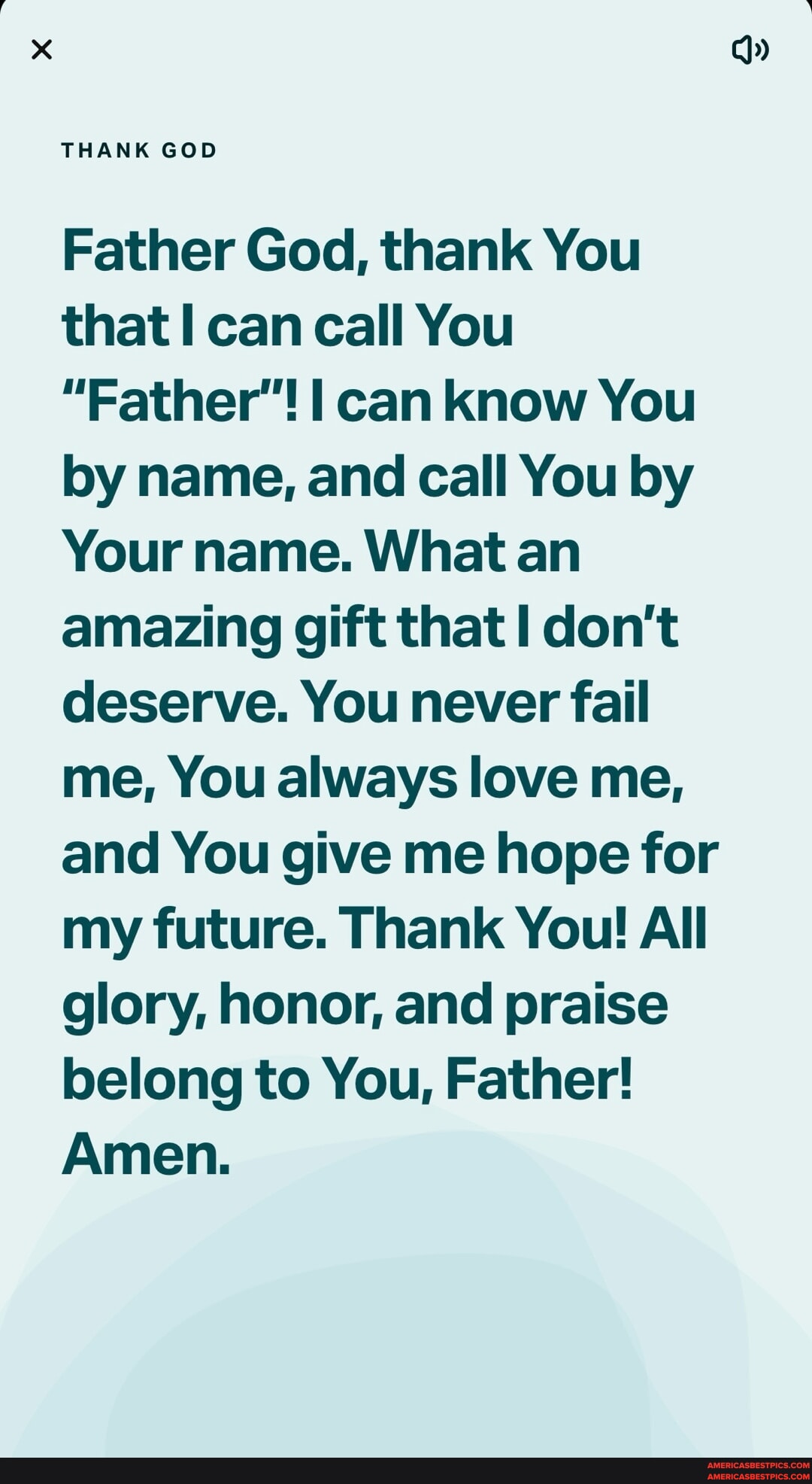 X C)) THANK GOD Father God, thank You that I can call You "Father'! I ...