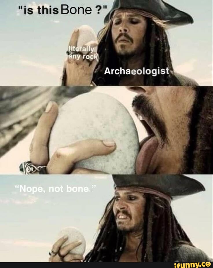 Archeology memes. Best Collection of funny Archeology pictures on iFunny