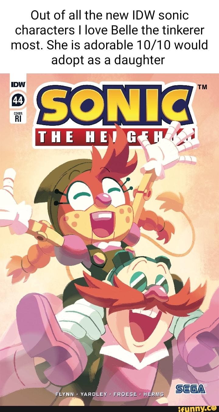 Out of all the new IDW sonic characters I love Belle the tinkerer most ...